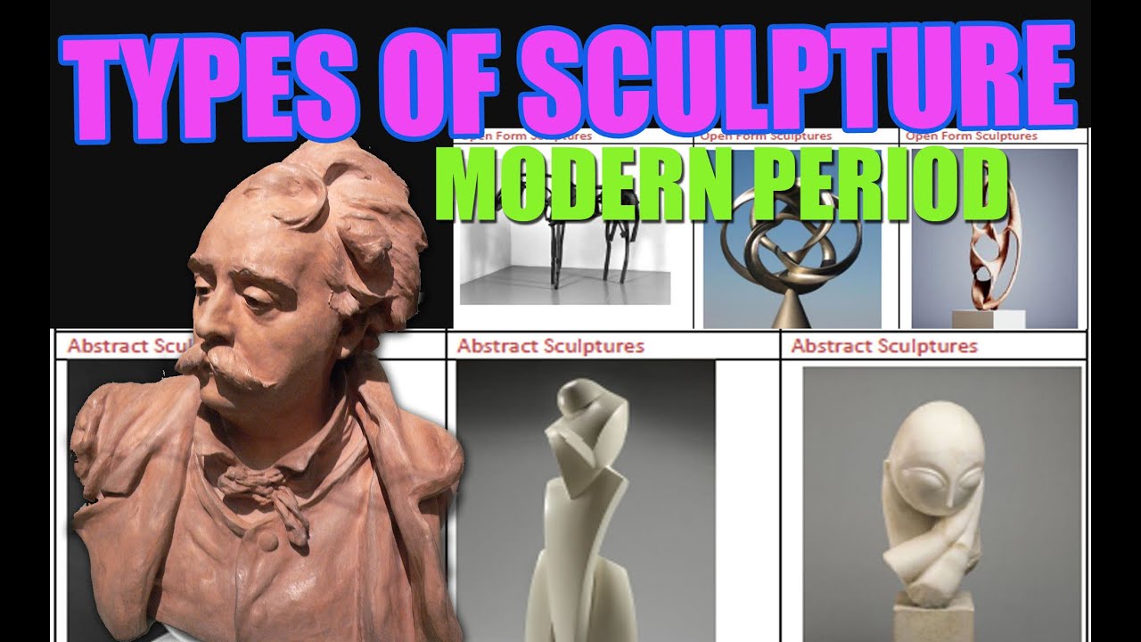 TYPES OF SCULPTURE ANCIENT TO MODERN PERIOD - YouTube