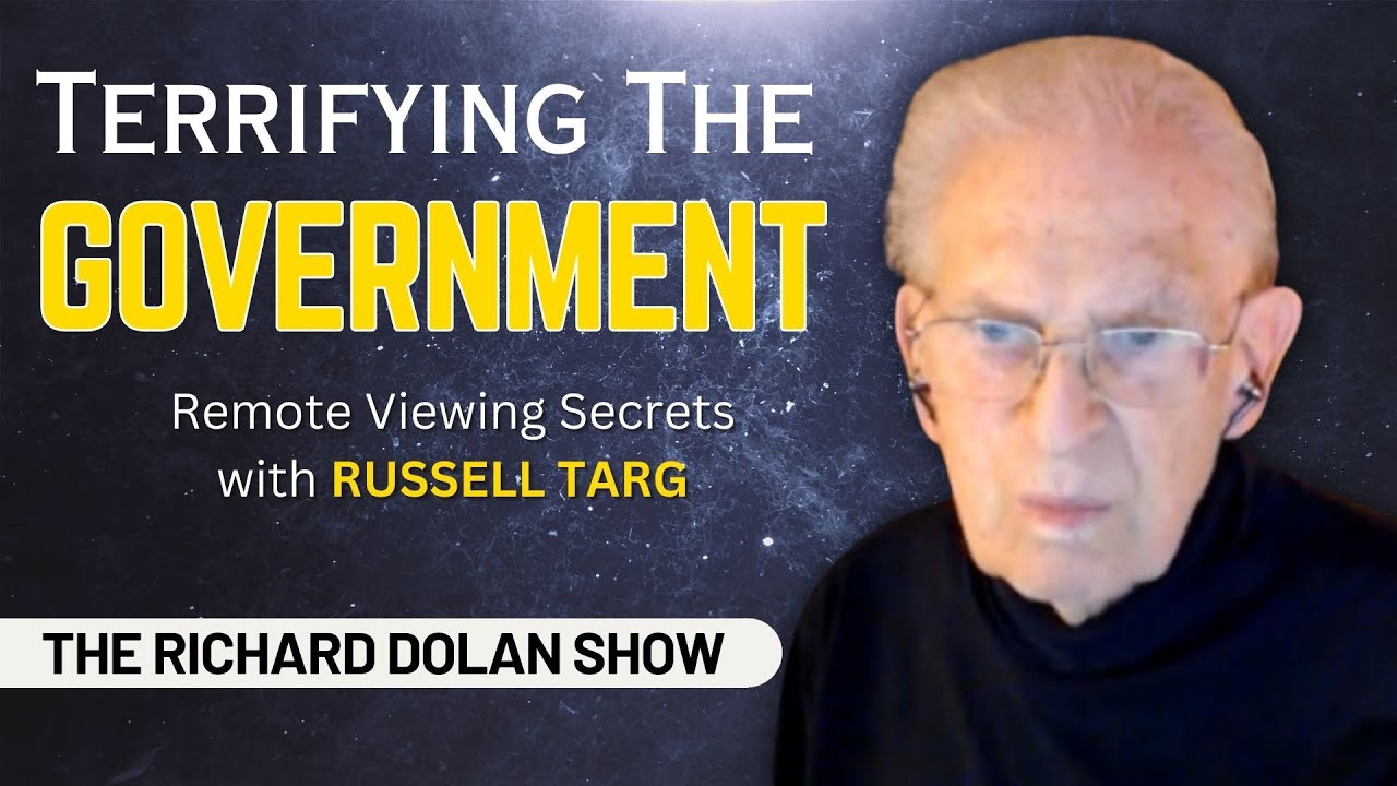 REMOTE VIEWING SECRETS with Russell Targ | The Richard Dolan Show - YouTube