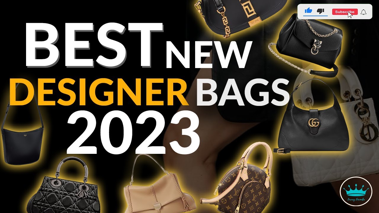 👜 BEST New Designer Bags 2023 😮 - Luxury Handbag Collection Update ...