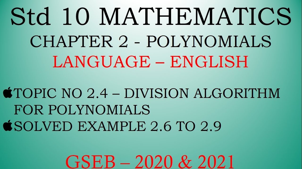 STD 10 CHAPTER NUMBER 02 POLYNOMIALS TOPIC NO 2 4 DIVISION std-10-chapter-number-02-polynomials-topic-no-2-4-division