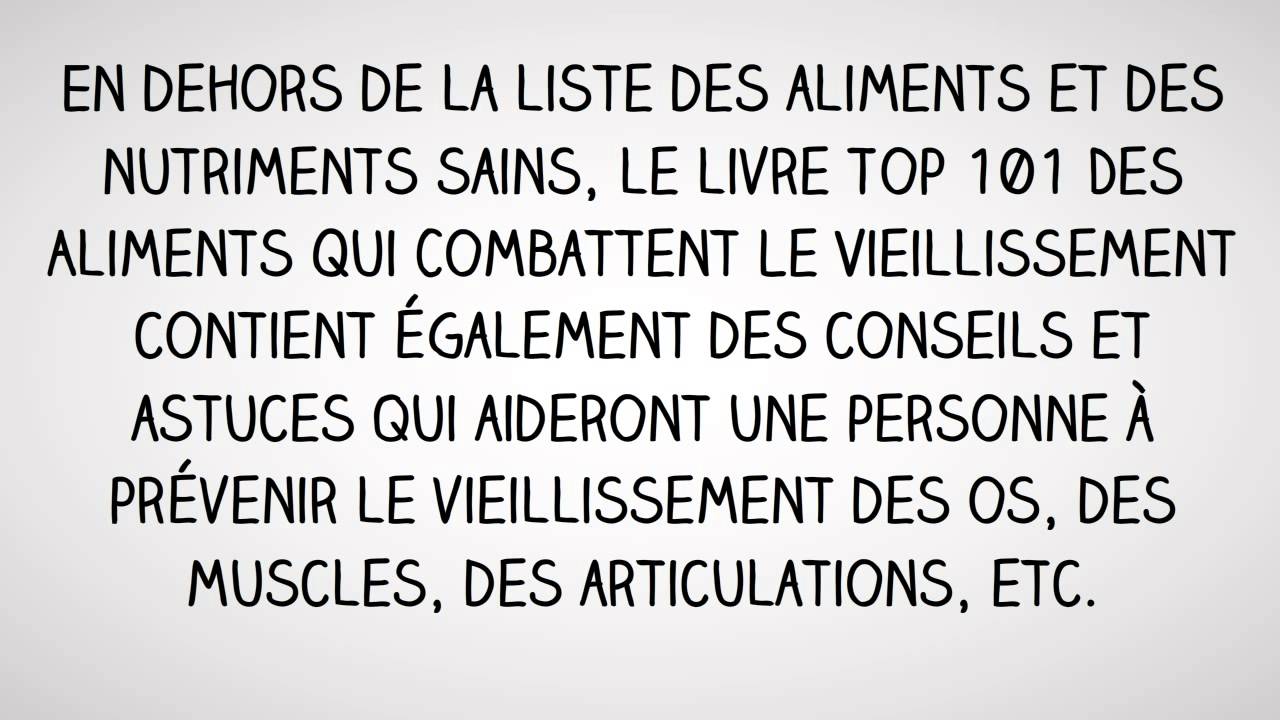 Avis livre Top 101 Des Aliments Qui Combattent Le Vieillissement par ...
