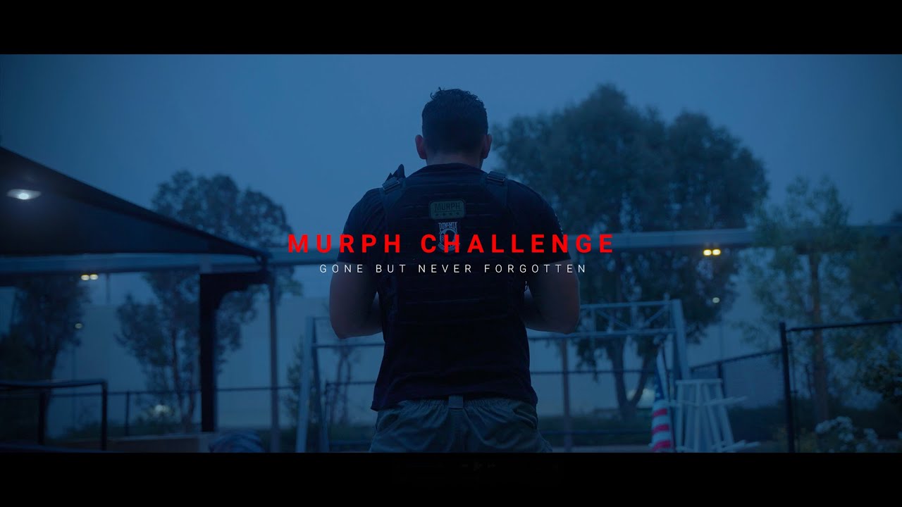 THE MURPH CHALLENGE | IN HONOR OF LT. MICHAEL MURPHY - YouTube