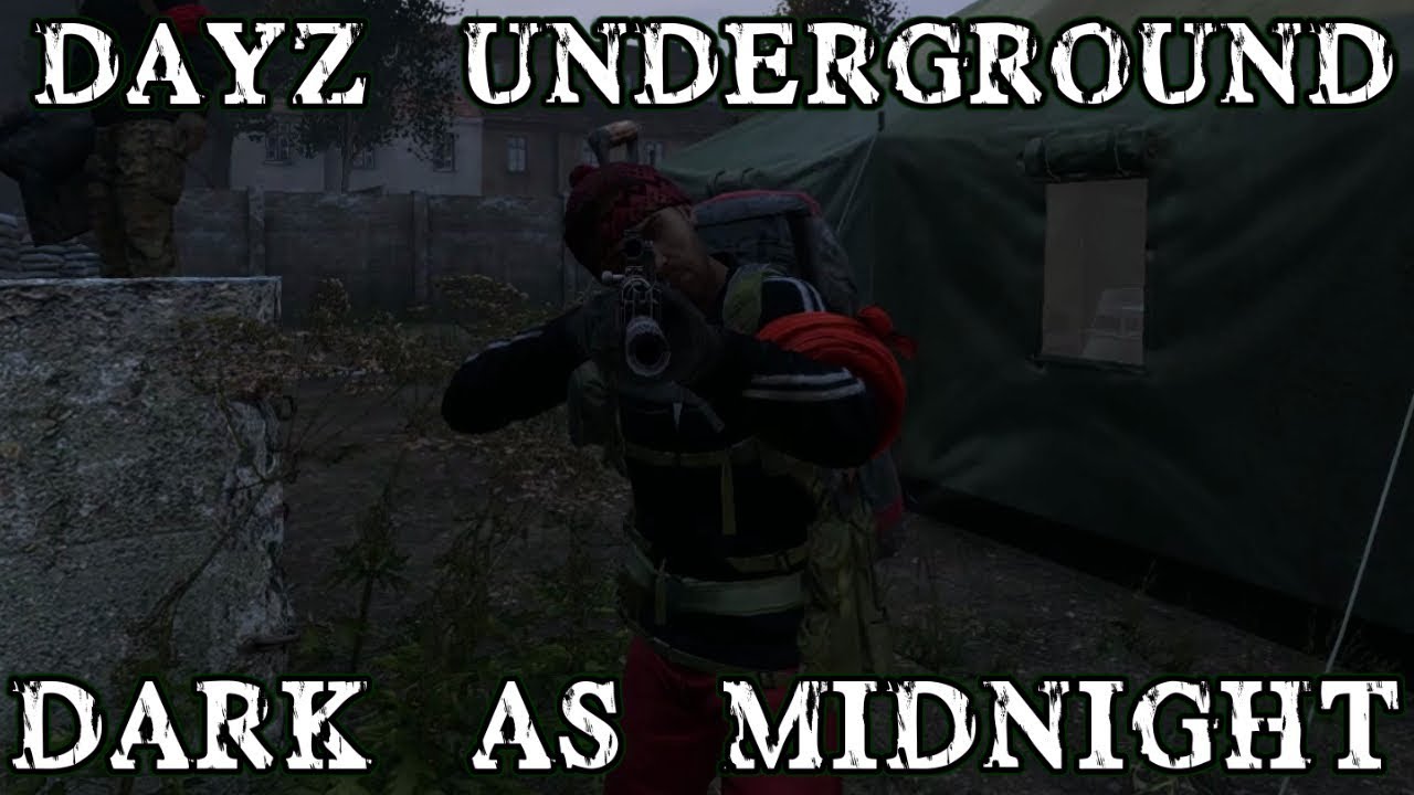 Dayz Underground - Meeting Dark As Midnight - DUG Gameplay - Dayz 1.0 ...