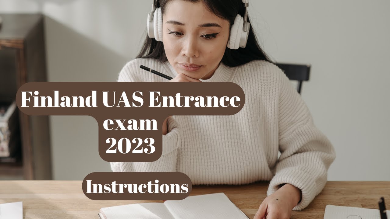Finland UAS Entrance Exam 2023. Instruction and updates Sinhala - YouTube
