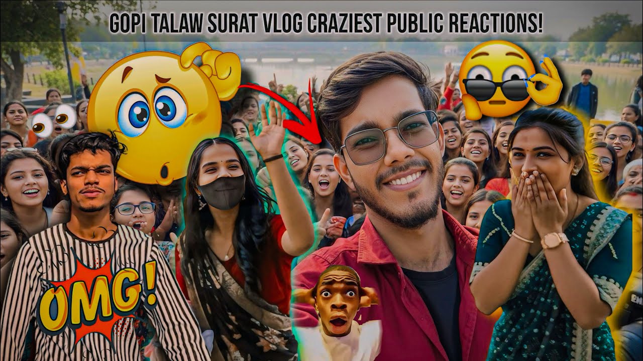 Gopi Talaw VLOG: Humne Surat Girls se Yeh Poocha… Their Reactions ...