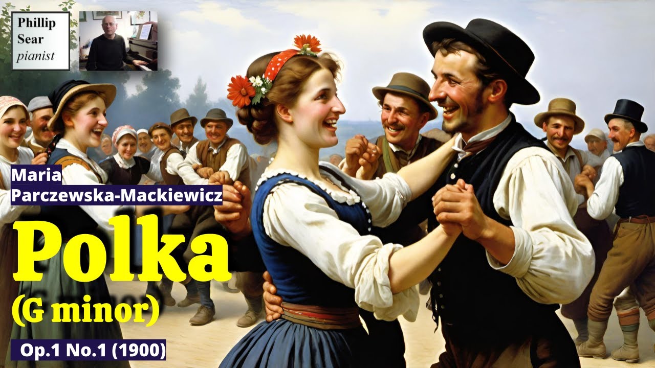 Maria Parczewska-Mackiewicz: Polka (G minor), Op.1 No.1 - YouTube