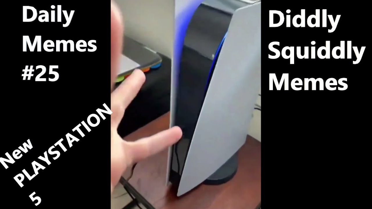 The NEW PLAYSTATION 5 || Daily Memes #25 || Diddly Squiddly Memes ...