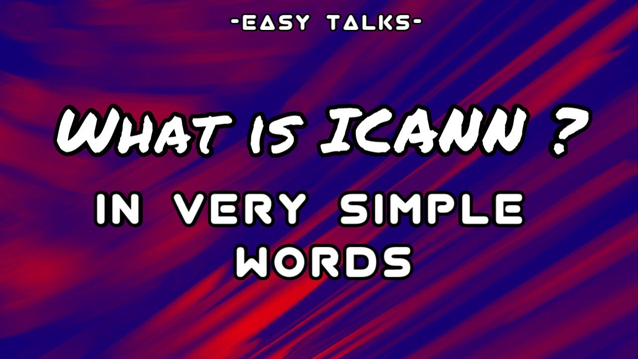 What is meaning of ICANN in detail ? - YouTube