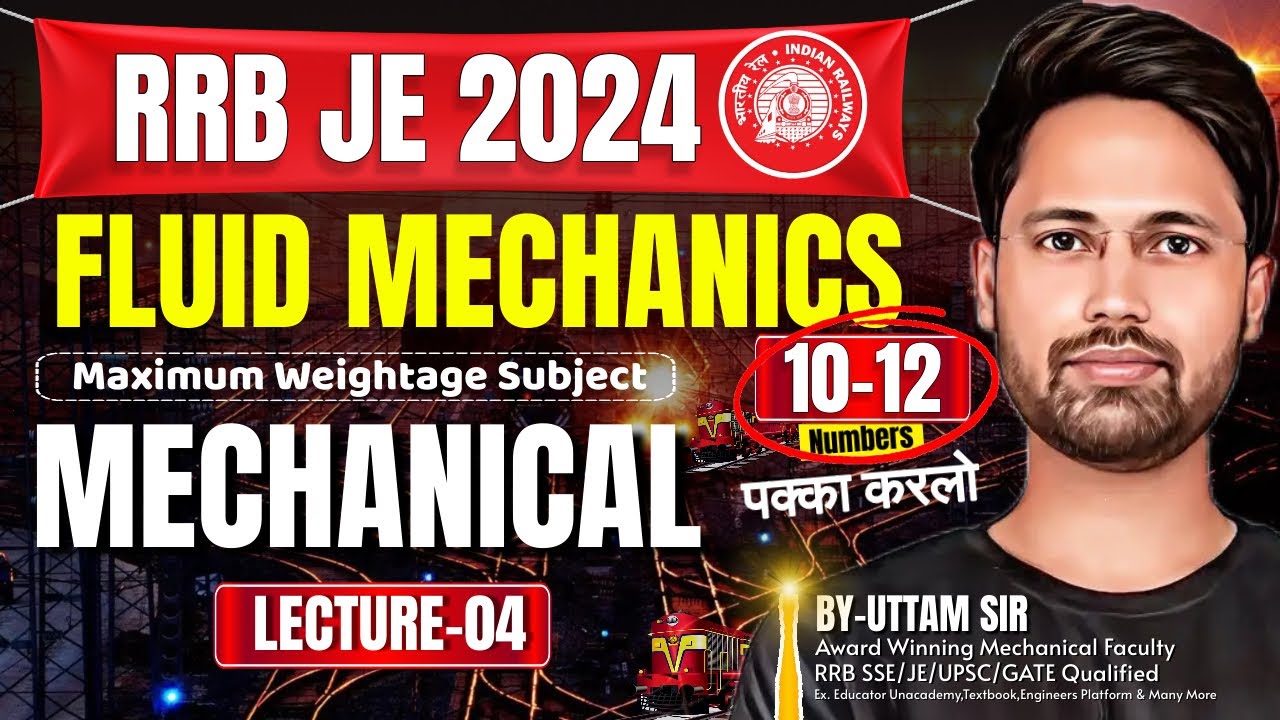 #04 RRB JE 2024 | Fluid Mechanics | Mechanical Engineering | By Uttam Sir # ...