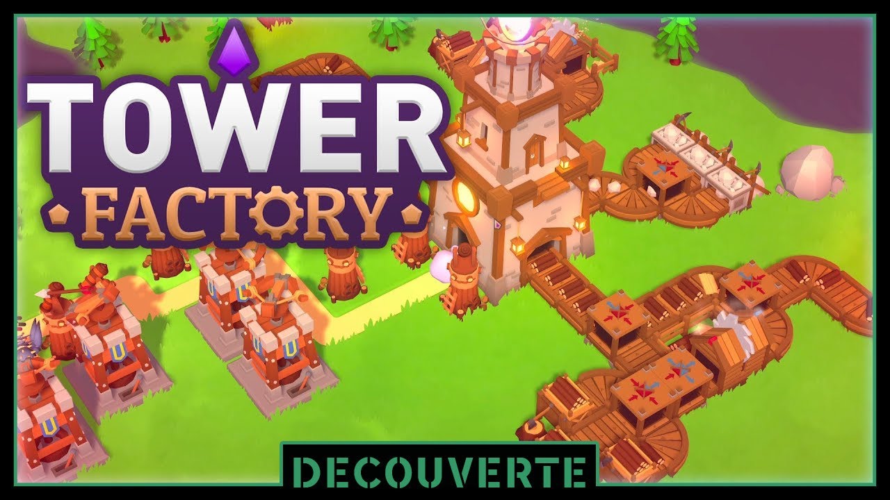 Découverte - Tower Factory (Steam - Démo) - YouTube