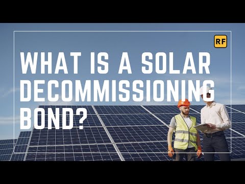 What is a Solar Decommissioning Bond? - YouTube