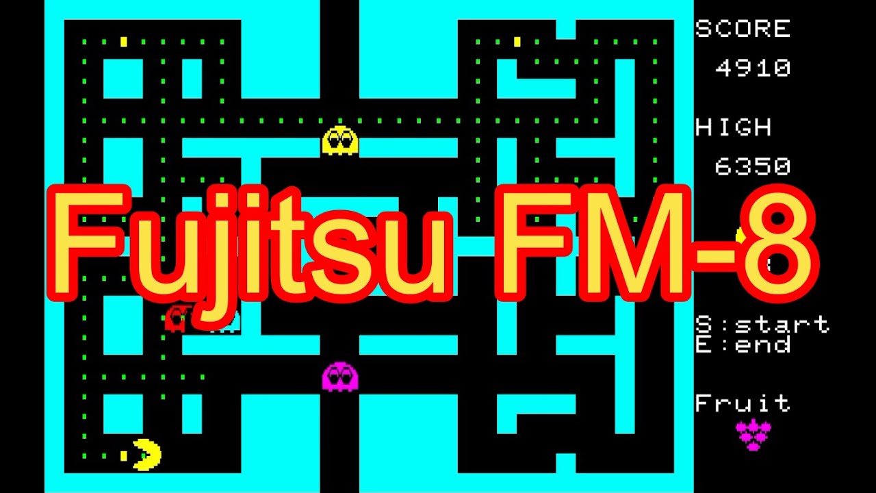 [FM-8] Pac-Man パックマン, Fujitsu FM-8 (not FM-7), 1982. - YouTube