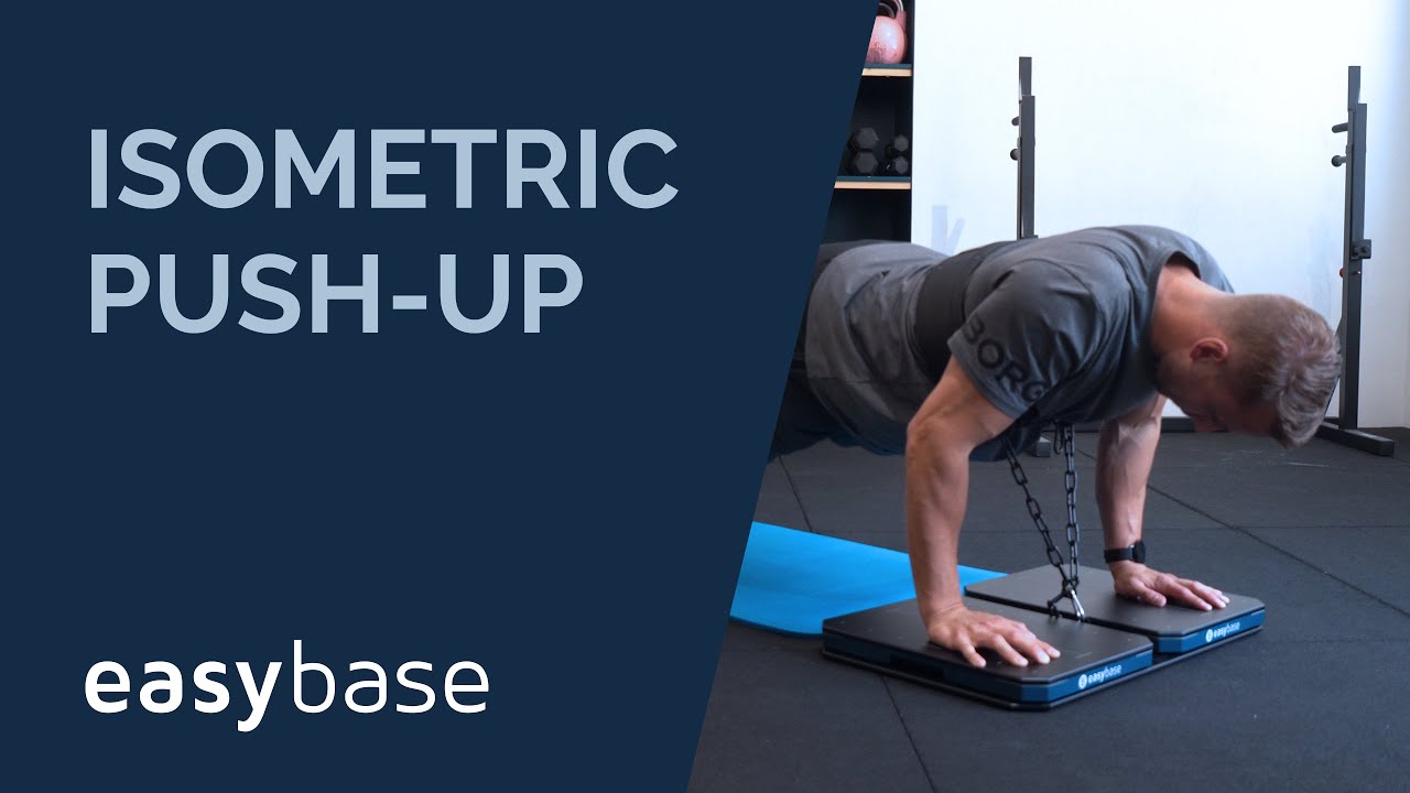 EasyBase® Isometric Push Up Protocol - YouTube