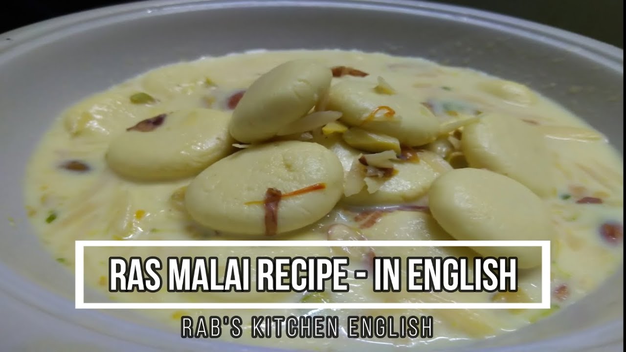 Rasmalai recipe Roshmalai | in English | By rabs kitchen English | how ...