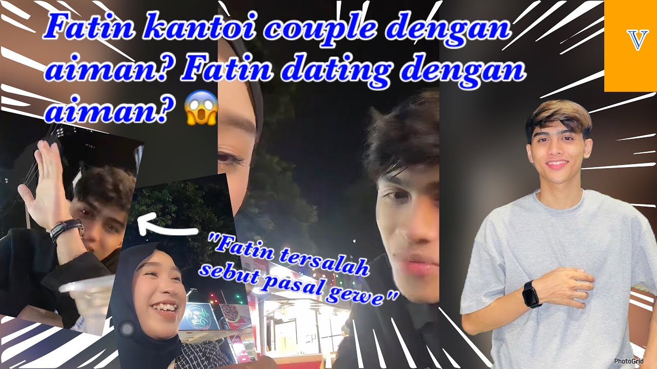 FATIN KANTOl COUPLE DENGAN AIMAN? FATIN DATING DENGAN AIMAN? 😱 - YouTube
