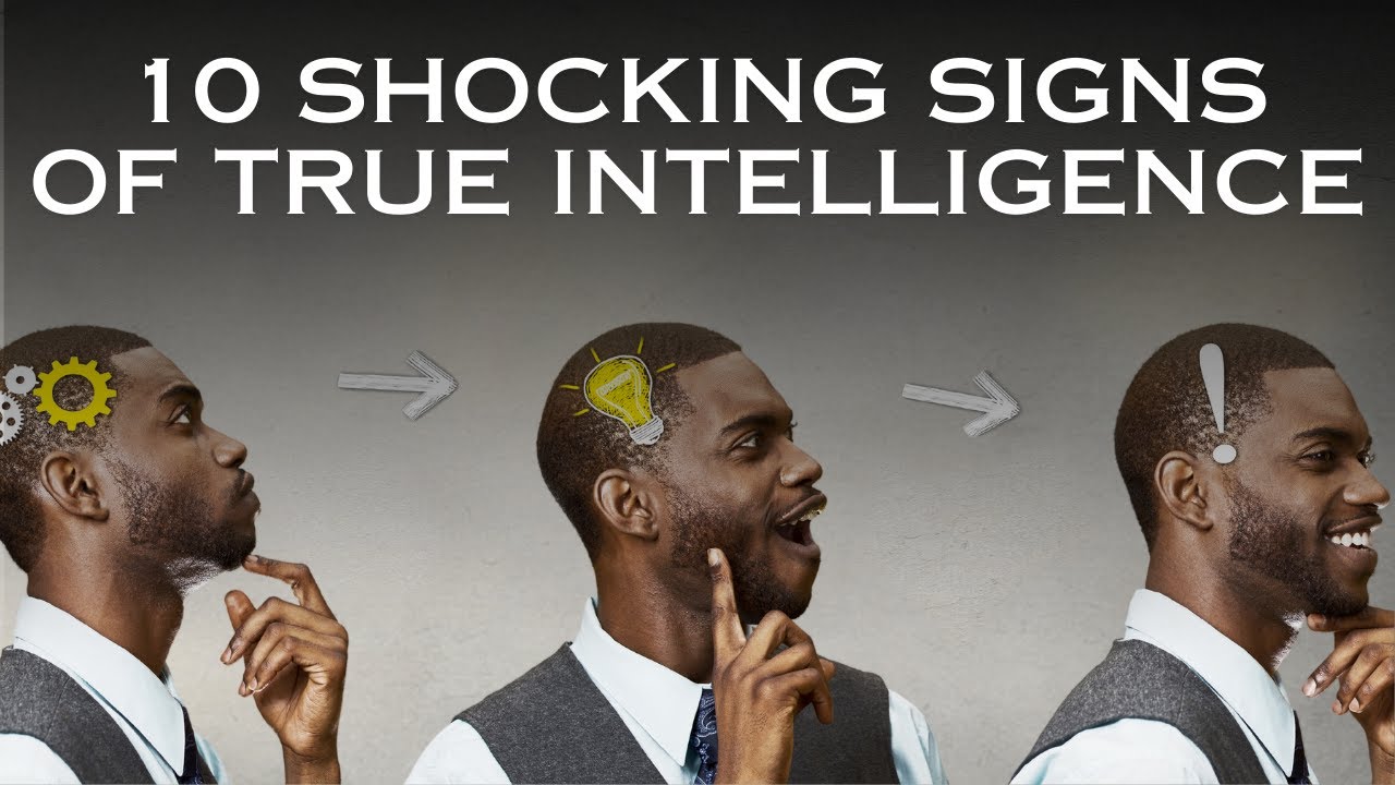 10 Shocking Signs of True Intelligence - YouTube