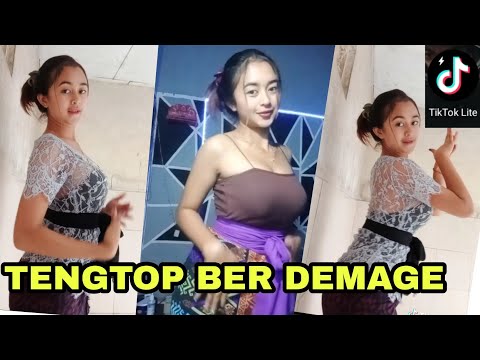 KMPULAN TIK TOk TERBARU 2021 TENGTOPAN NAMBAH DEMAGE HOT
