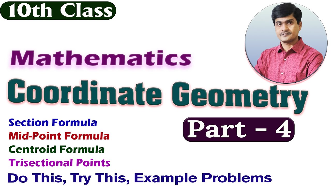 Coordinate Geometry Part - 4 I 10th Class (AP/TS) I Section Formula ...