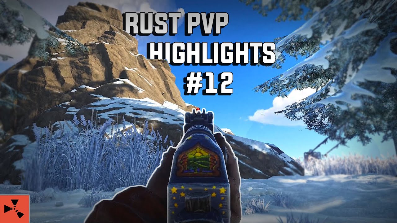 Rust PVP Highlights | #12 | - YouTube