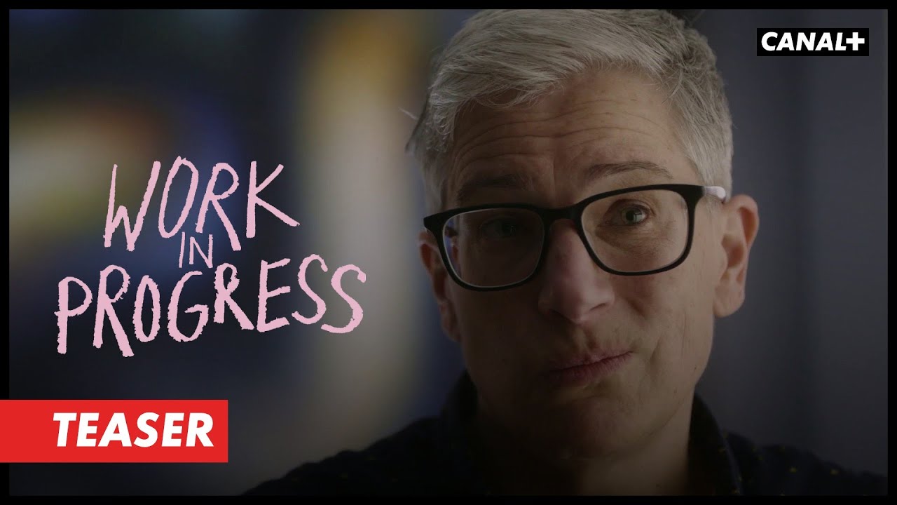 Work In Progress Saison 2 - Teaser - YouTube