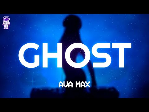 Ava Max - Ghost // Lyrics