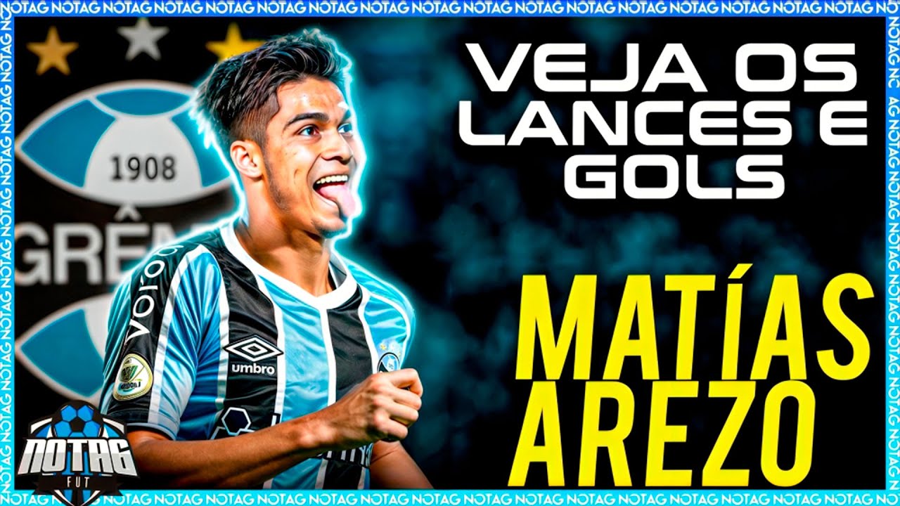BEM VINDO AO GRÊMIO, MATÍAS AREZO! LANCES E GOLS DO NOVO REFORÇO DO ...