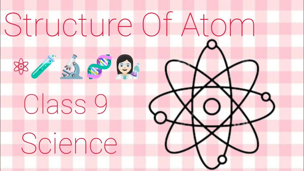 Ch-4 Structure Of Atom |Class 9|Prabha Sikarwar| - YouTube