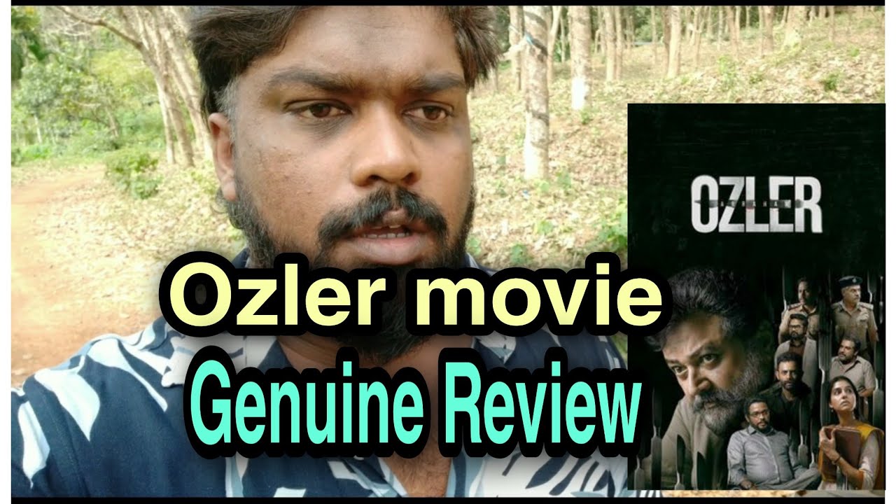 Ozler movie review | genuine review..... Jayaram | Mammookka - YouTube