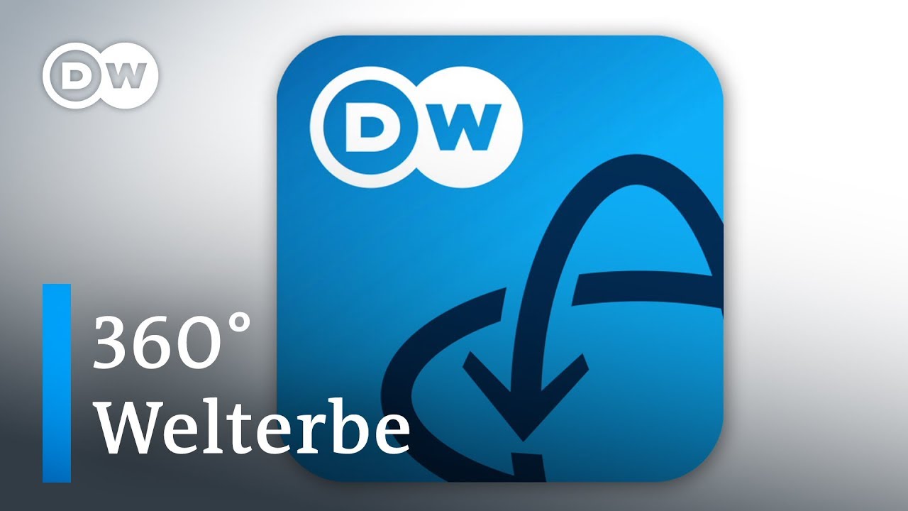 Unsere neue App: DW World Heritage 360 | DW Reise - YouTube