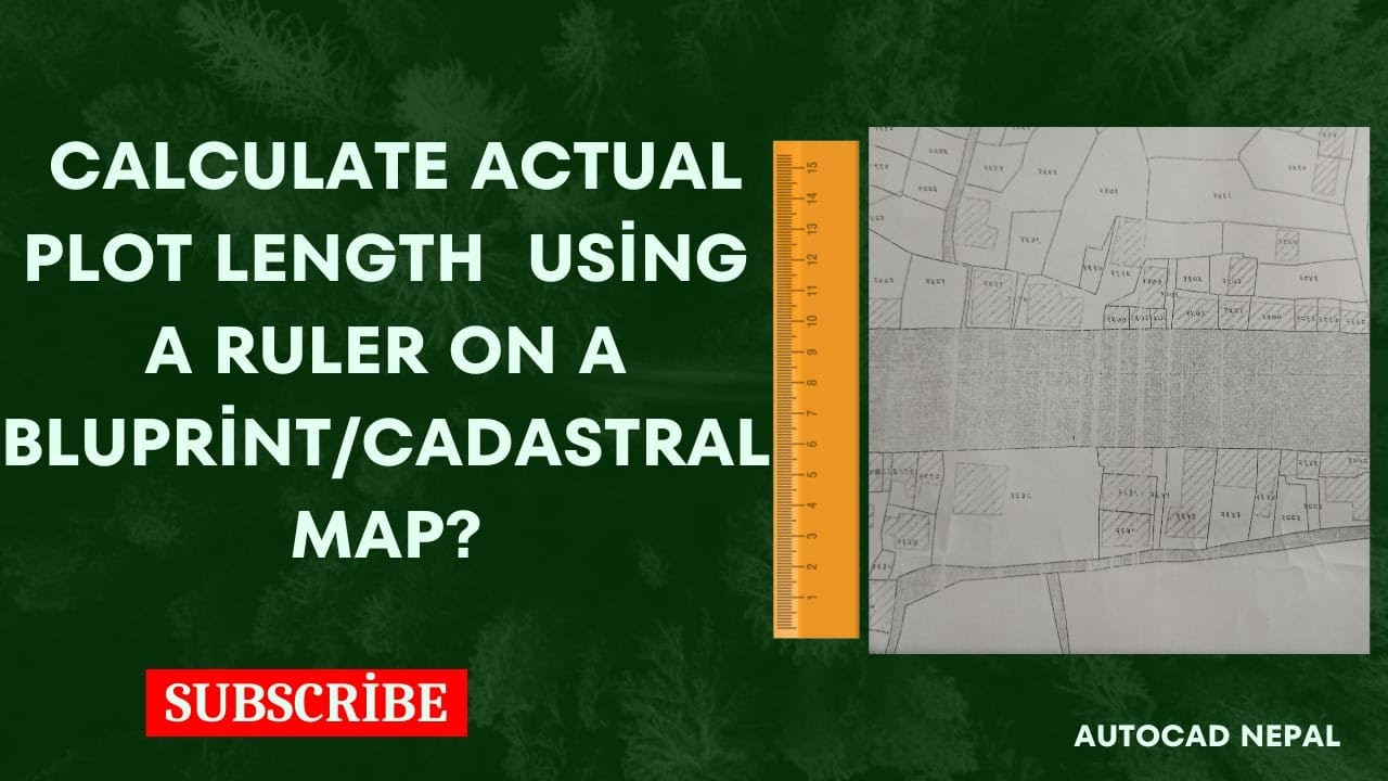 Calculate Actual Plot Length Using Ruler on a Blueprint map | AutoCAD ...