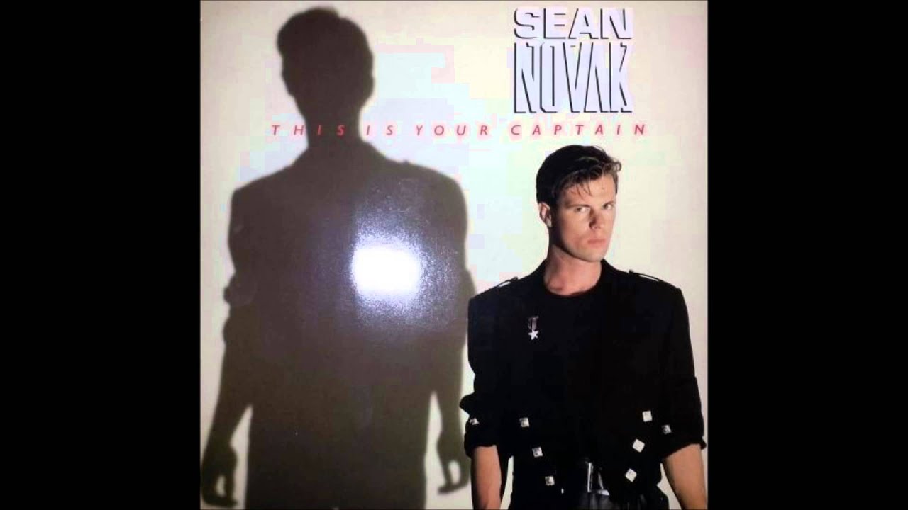 Sean Novak - This Is Your Captain (1984) - YouTube