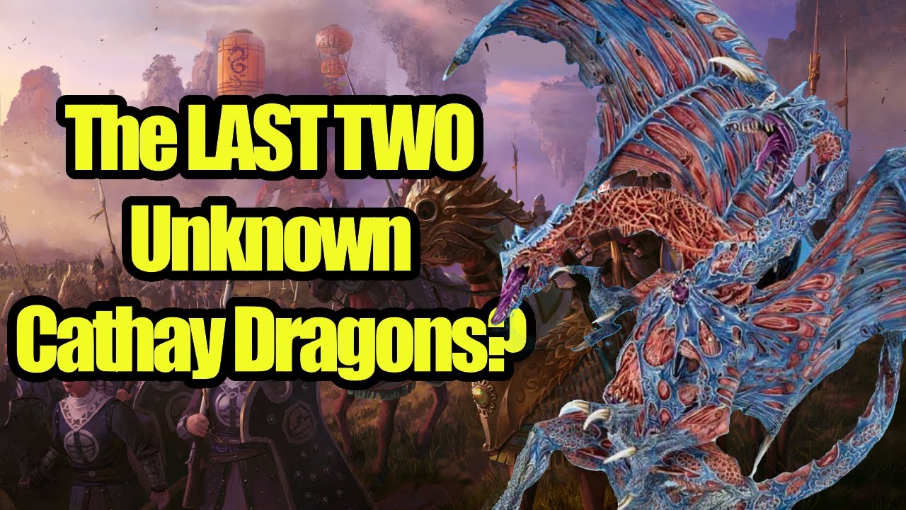 The Last Two Unknown Cathayan Dragons? A Theory On Where They Are ...