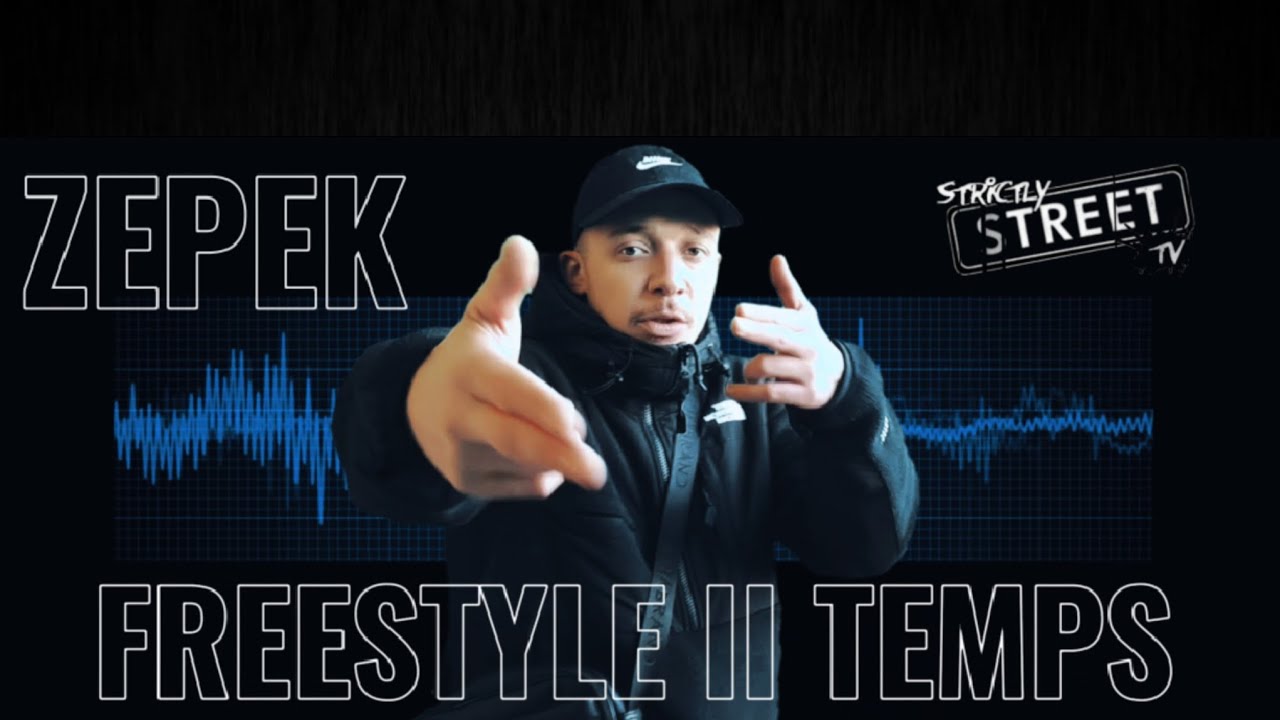 Strictly Street Tv - ZEPEK - Freestyle 2 temps - YouTube