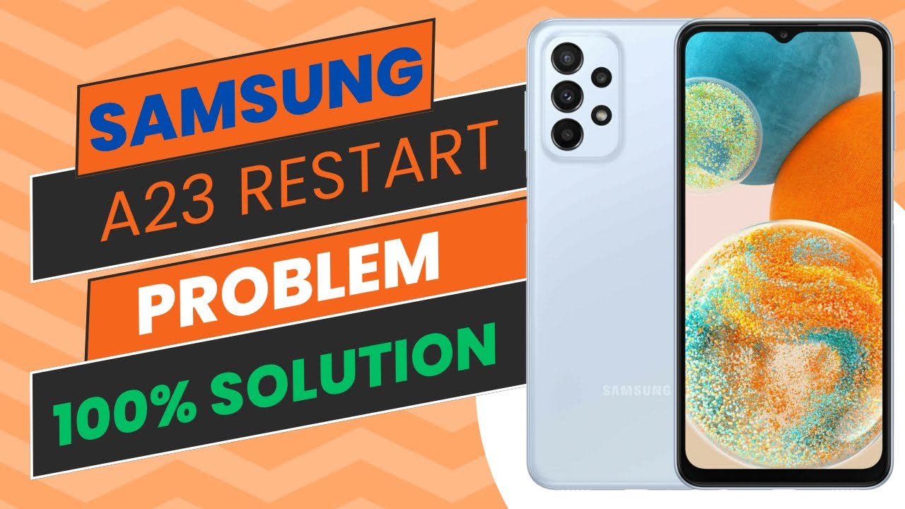 Samsung A23 Restart Problem Solution - YouTube