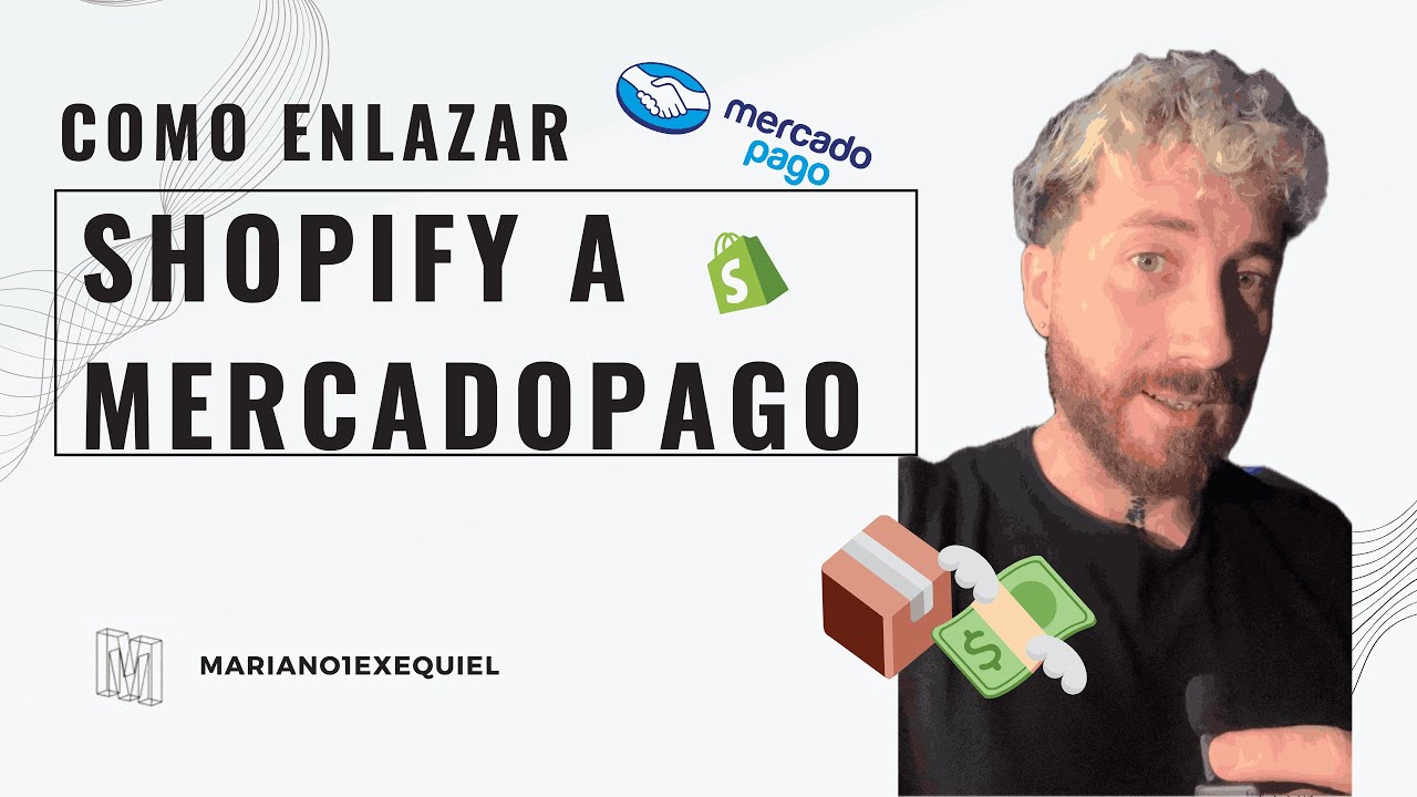 APRENDE EN 3 MINUTOS COMO INTEGRAR Y ENLAZAR MERCADOPAGO A SHOPIFY - YouTube