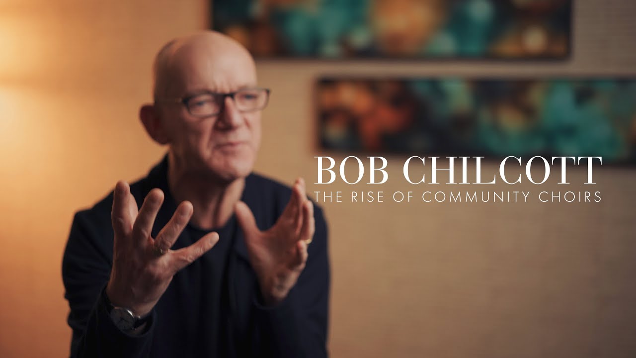 Bob Chilcott - The Rise of Community Choirs - YouTube