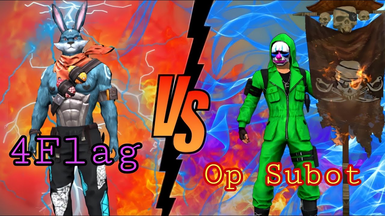 4Flag VS Subot ....4Flag Gaming 🔥🔥🔥🔥🔥 - YouTube