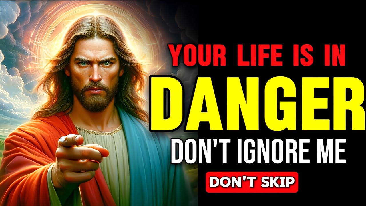 🛑 YOUR LIFE IS IN DANGER DON'T IGNORE ME || GOD MESAGE || PROPHETIC ...