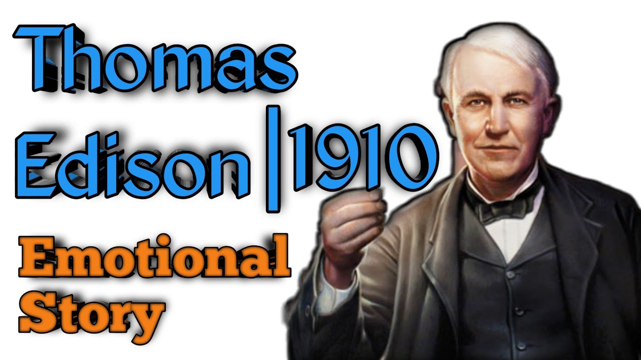 Emotional Story of Thomas Edison | 1914 |10 Million - YouTube