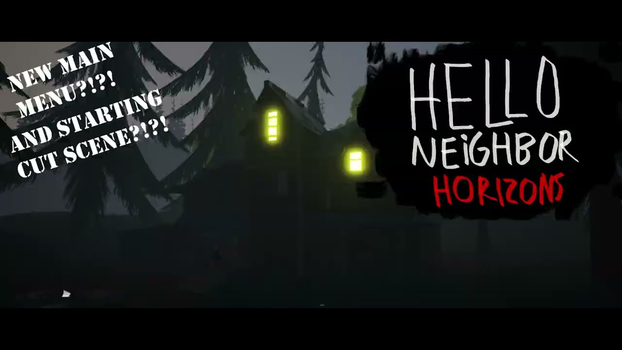 HELLO NEIGHBOR 2 HORIZONS: NEW CUTSCENE AND MAIN MENU - YouTube