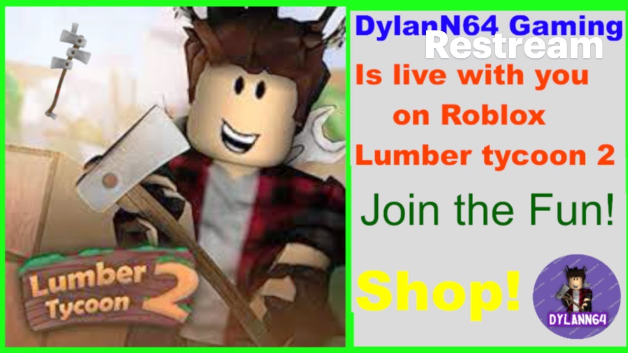 Roblox - Lumber Tycoon 2 [LIVE Shop!] - YouTube