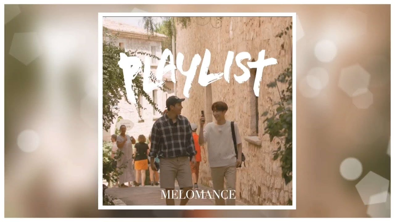My Dream - 멜로망스(MeloMance)_플레이리스트(Playlist_OST_Part.2)_1시간_반복듣기 - YouTube