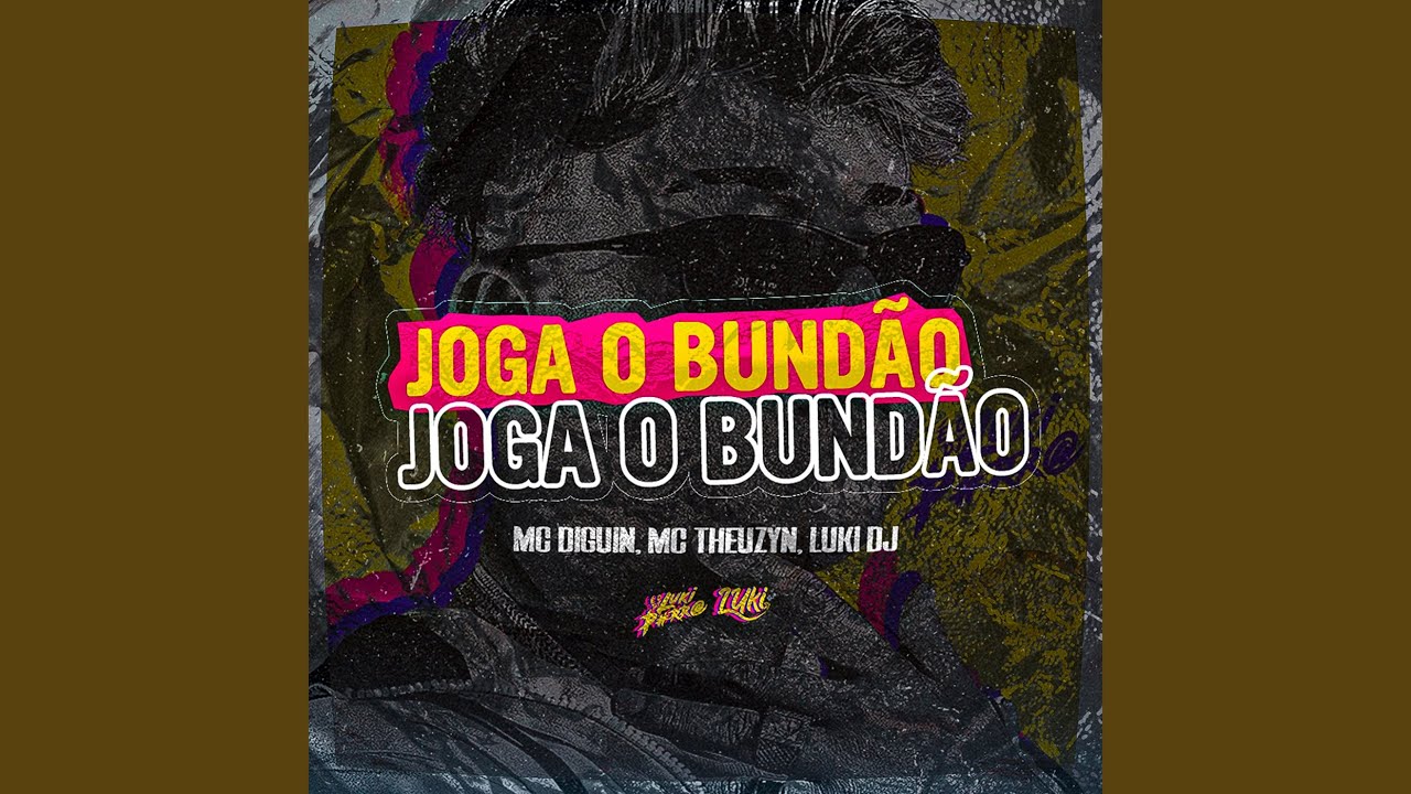 Joga O Bundão Joga O Bundão - YouTube