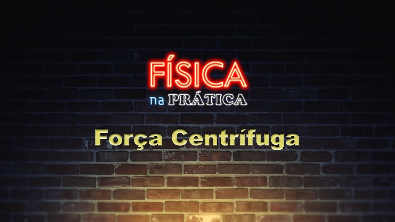 O Efeito da Força Centrífuga - YouTube