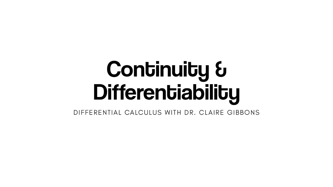 Introduction to Continuity and Differentiability - YouTube
