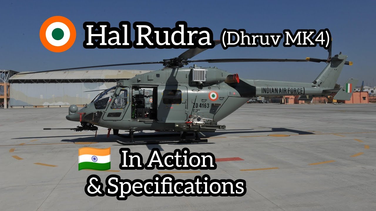 🇮🇳 HAL RUDRA (DHRUV MK4) 🚁 in action & Specifications - YouTube