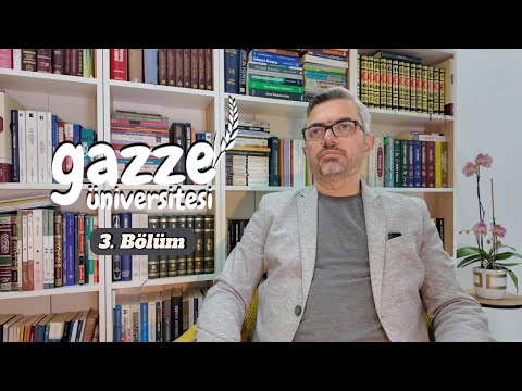 Gazze Üniversitesi 3. Bölüm