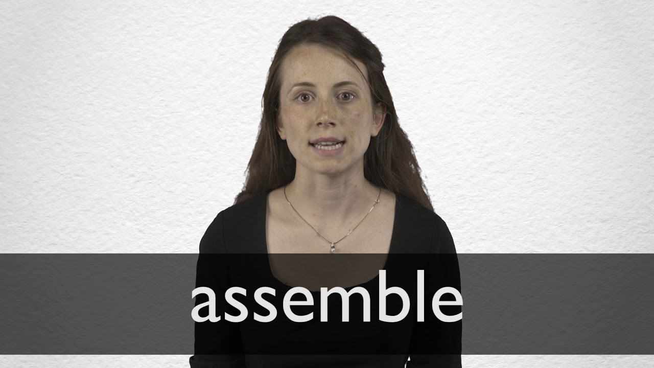 How to pronounce ASSEMBLE in British English - YouTube