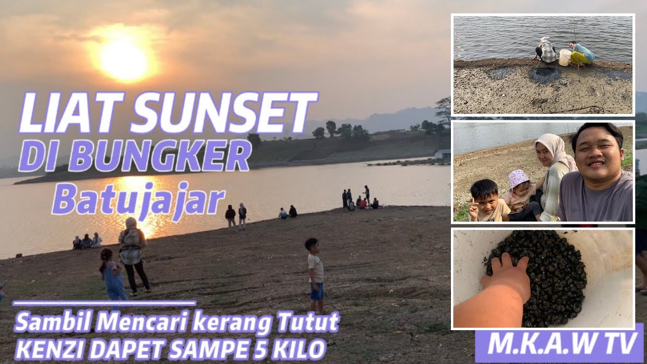 MELIHAT SUNSET INDAH DI BUNKER BATUJAJAR | AIRNYA SURUT KENZI LANGSUNG ...
