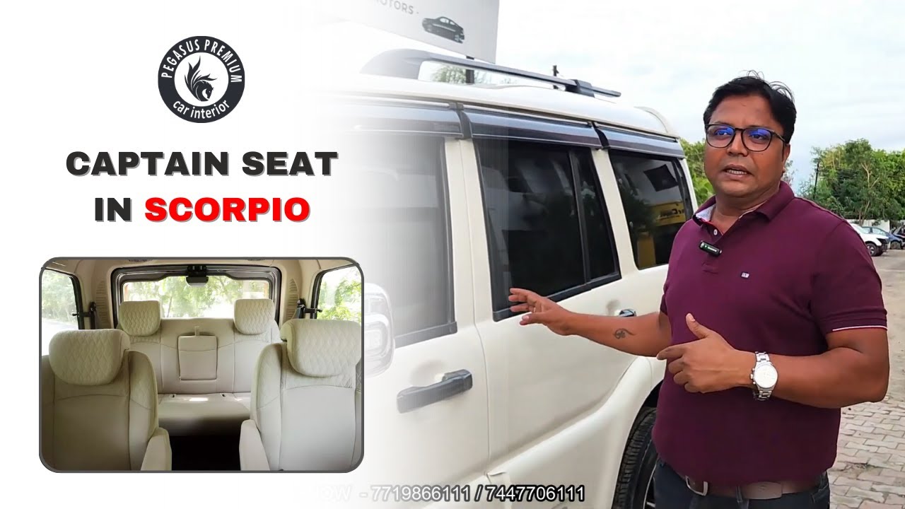 Upgrade Your Scorpio's Comfort: Captain Seat in Scorpio | | Sharvari ...